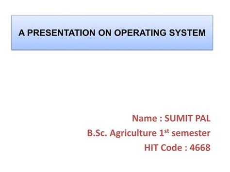 Presentation On Operating System Ppt