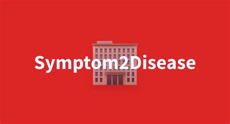 Symptom Disease A Hugging Face Space By Raghuram