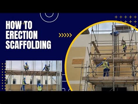 How To Erect Scaffolding Scaffolding Kese Banaya Jata He Scaffolding Erection Step By Step