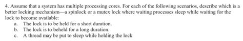 Solved 4 Assume That A System Has Multiple Processing