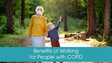 Benefits Of Staying Active And Walking For People With Copd