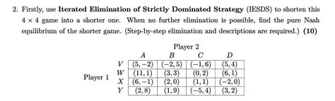 Solved 2 Firstly Use Iterated Elimination Of Strictly