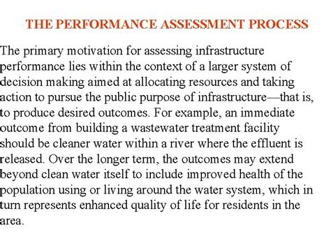 The Performance Assessment Process The Primary Motivation For