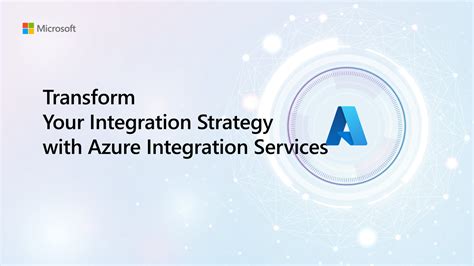 Transform Your Integration Strategy With Azure Integration Services Microsoft Community Hub