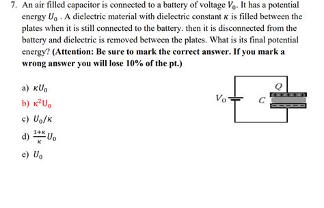 Solved An Air Filled Capacitor Is Connected To A Battery Of