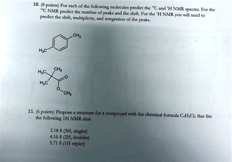 SOLVED 8 Points For Cach Of The Following Molccules Predict The C And H NMR C NMR Predict