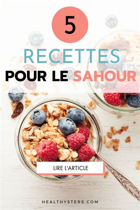 5 Recettes Saines Pour Un Souhour Gourmand Astuces Pour Préparer Des Repas Sains Comment