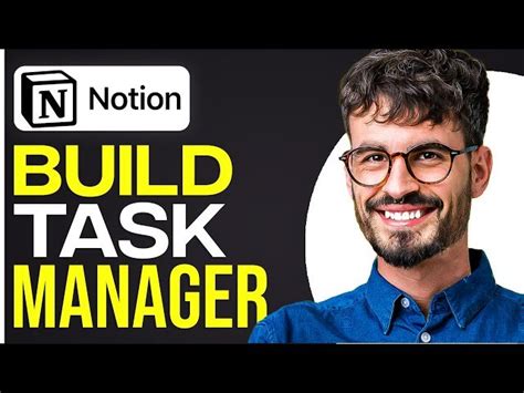 Free Video How To Build A Task Manager In Notion From The Social Guide Class Central