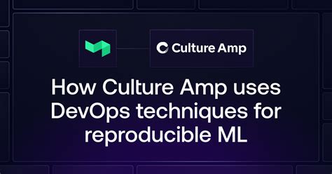 how culture amp builds reproducible machine learning webinar buildkite