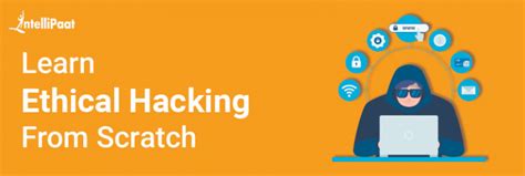 Learn Ethical Hacking From Scratch A Complete Guide
