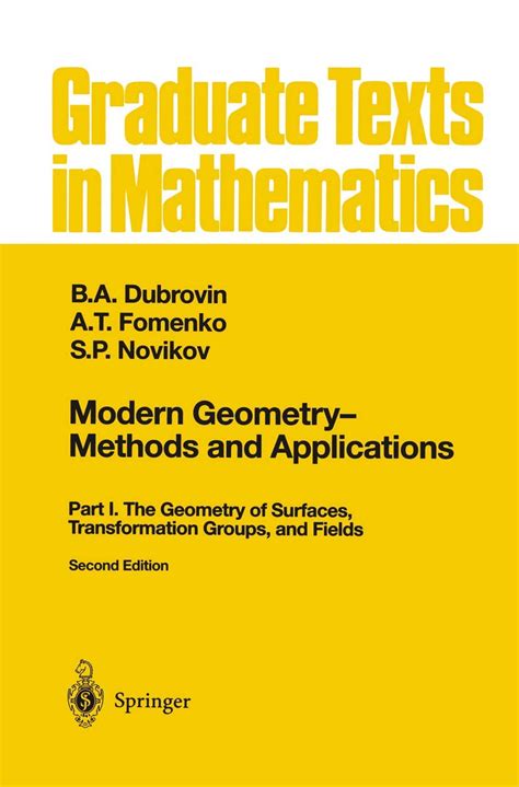 Modern Geometry ― Methods And Applications Part I The Geometry Of Surfaces Transformation