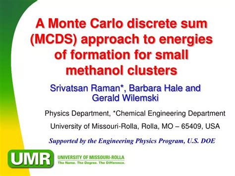 Ppt Monte Carlo Discrete Sum Approach To Methanol Cluster Energies Powerpoint Presentation
