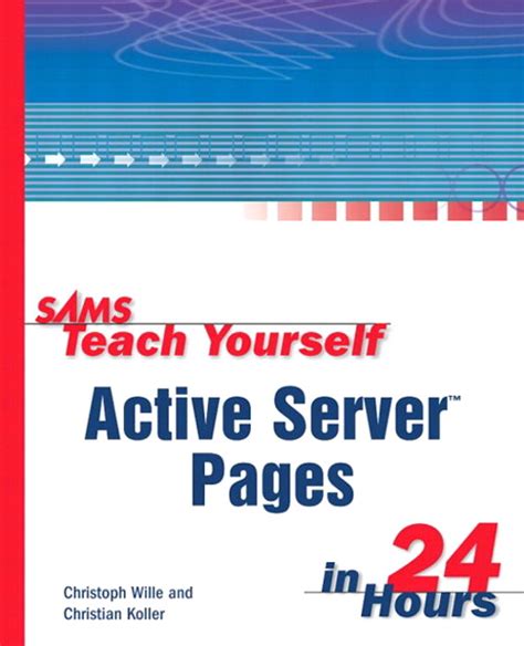 Sams Teach Yourself Active Server Pages In 24 Hours Informit