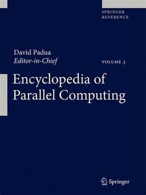 Encyclopedia Of Parallel Computing