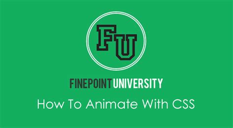 How To Animate With CSS An Introduction Finepoint Design