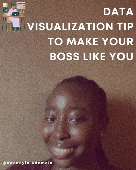 Adedoyin Ademola 🤎👩‍💻 On Linkedin Use This Data Visualization Tip And Your Boss Will Thank You