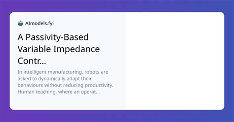 A Passivity Based Variable Impedance Controller For Incremental