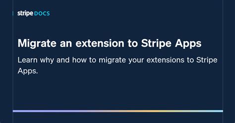 Migrate An Extension To Stripe Apps Stripe Documentation