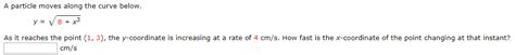 Solved A Particle Moves Along The Curve Below Y X As Chegg