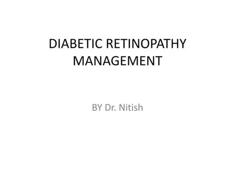 Diabetic Retinopathy Pdr And Csme Pptx