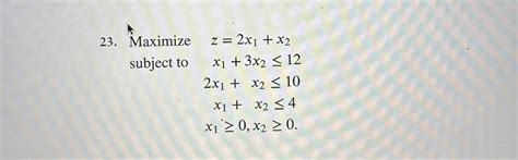 Solved Maximize Z 2x1 X2 ﻿subject