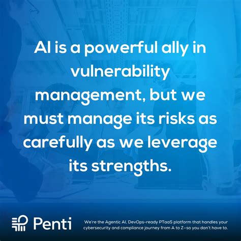 Ai Vulnerability Management Is Now Essential—not Just For Ai Driven