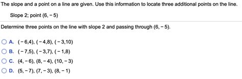 Solved The Slope And A Point On A Line Are Given Use This Chegg