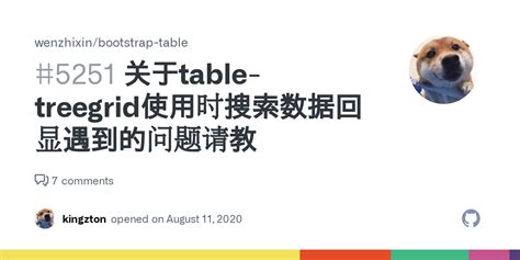 关于table Treegrid使用时搜索数据回显遇到的问题请教 · Issue 5251 · Wenzhixinbootstrap Table · Github
