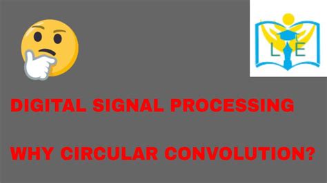 why circular convolution youtube