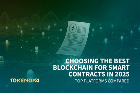 Best Blockchain For Smart Contracts Top Platforms Compared