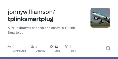 Github Jonnywilliamsontplinksmartplug A Php Library To Connect And Control A Tplink Smartplug