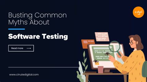 Busting Common Myths About Software Testing
