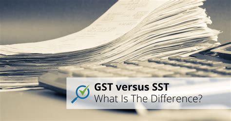 GST Vs SST What Is The Difference Najeebgafar