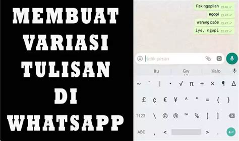 Membuat Variasi Huruf Whatsapp