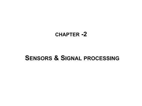 Mecha Lec 2 Sensors And Signal Processingspptx