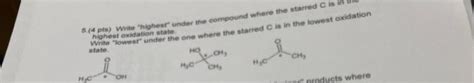Solved Highest Oxidation State Write Lowest Under The One