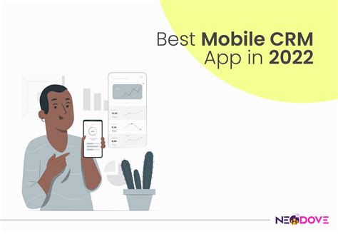 Top 6 Mobile Crm Apps And Its Benefits Neodove