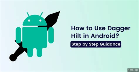 Dagger Hilt In Android Step By Step Guidance By Raja Singh Jun