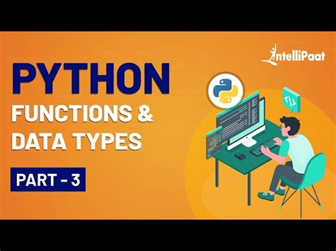Understanding Python Functions And Data Types A Comprehensive Guide Galaxyai