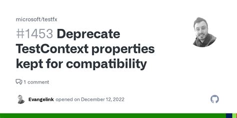 Deprecate Testcontext Properties Kept For Compatibility · Issue 1453 · Microsofttestfx · Github