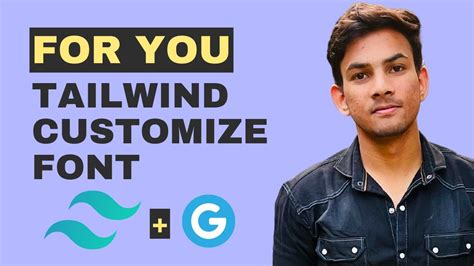 How To Add Custom Font In Tailwind In Hindi Youtube