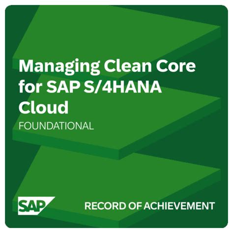 Managing Clean Core For Sap S4hana Cloud Record Of Achievement Credly