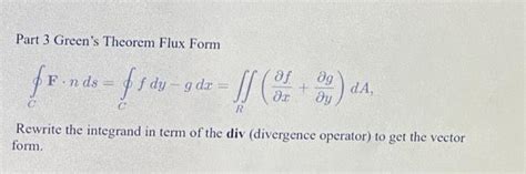Solved Part 3 Green S Theorem Flux Form