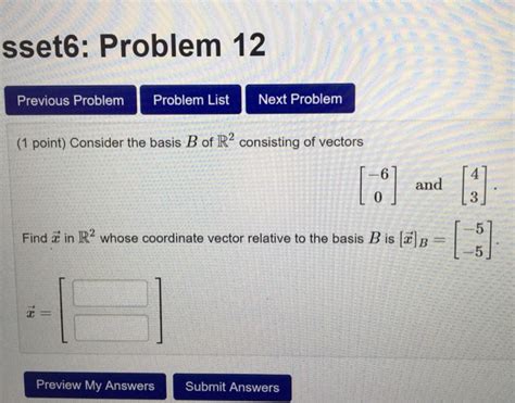 Solved Consider The Basis B Of R 2 Consisting Of Vectors Chegg Com