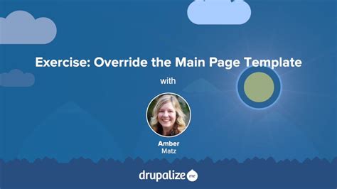 Exercise Override The Main Page Template Drupal 8 Drupal 9 Drupal