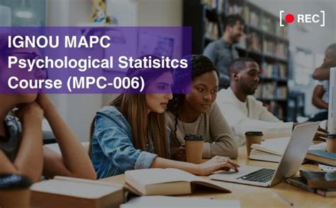 IGNOU MAPC Psychological Statistics Recorded Course MPC Amitabh Psychology