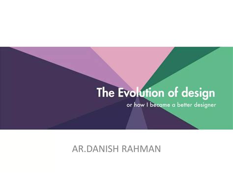 The Evolution Of Design Ppt