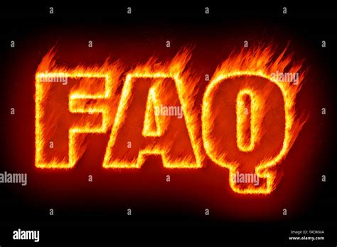 D Computer Graphic Illustration Of The Word FAQ Frequently Asked Questions Out Of Burning