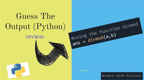 Divmod Is There In Python Guess The Output Python Divmod Tutorial YouTube