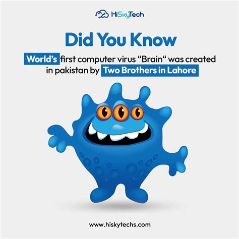 hiskytech on linkedin hiskytech didyouknow techhistory brainvirus pakistaninnovation…
